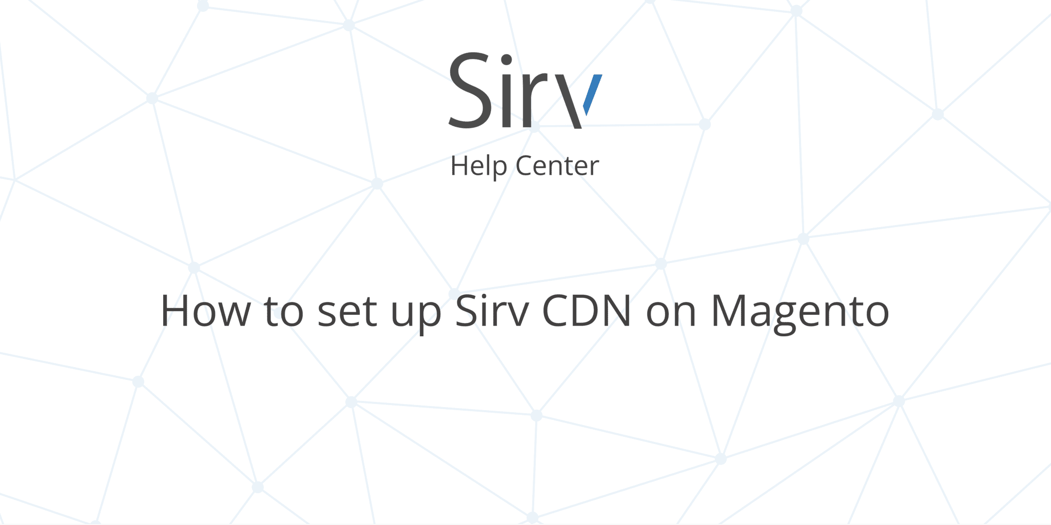How To Set Up Sirv Cdn On Magento Sirv Help Center
